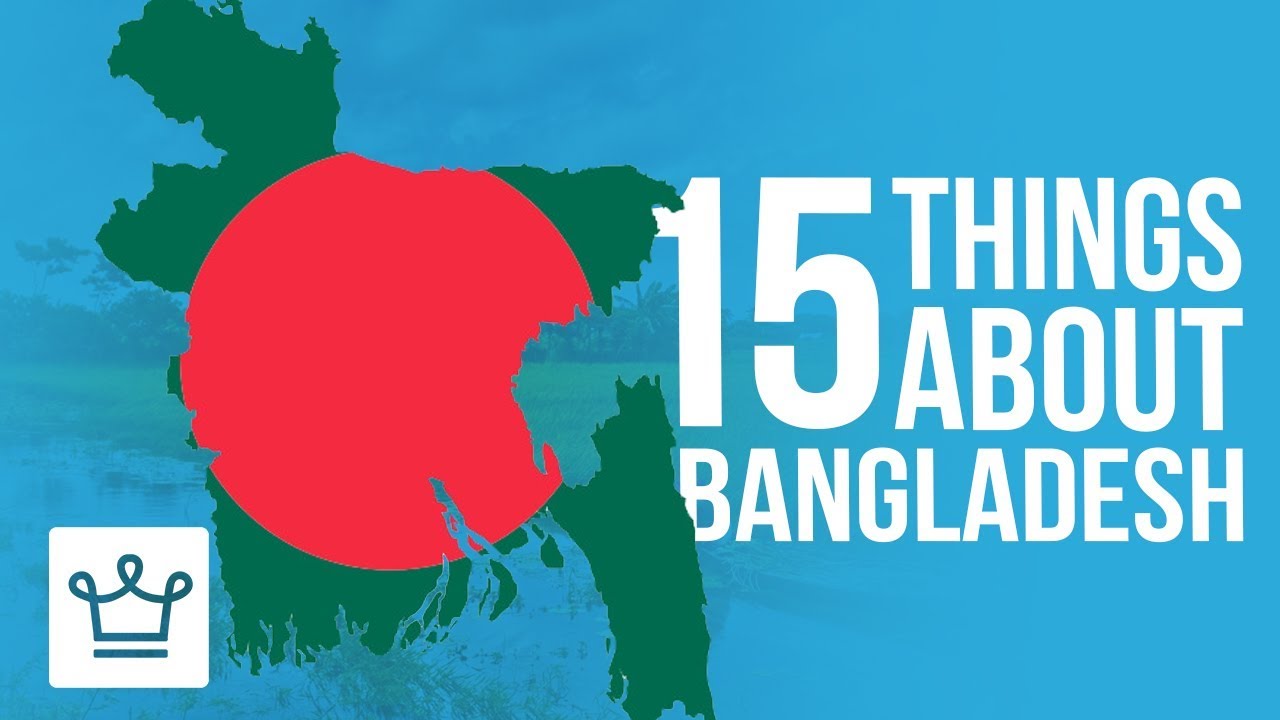 15 Things You Didn t Know About Bangladesh Our Narayanganj 15-things-you-didn-t-know-about-bangladesh-our-narayanganj